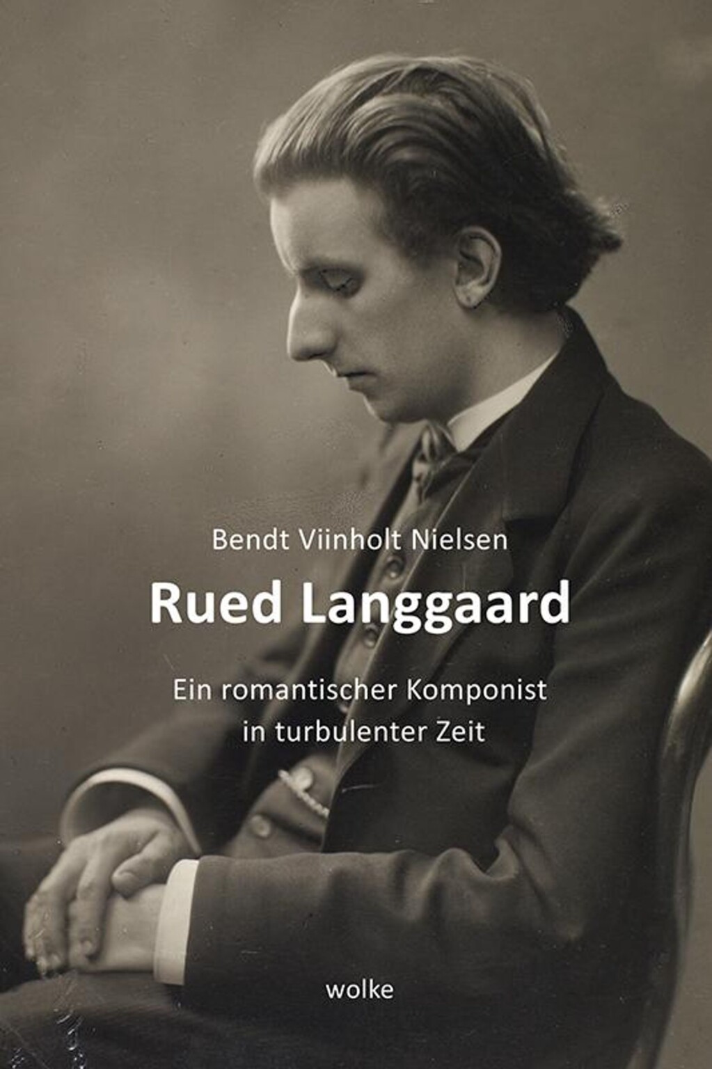 Buchrezension Bendt Viinholt Nielsen – Rued Langgaard | concerti.de